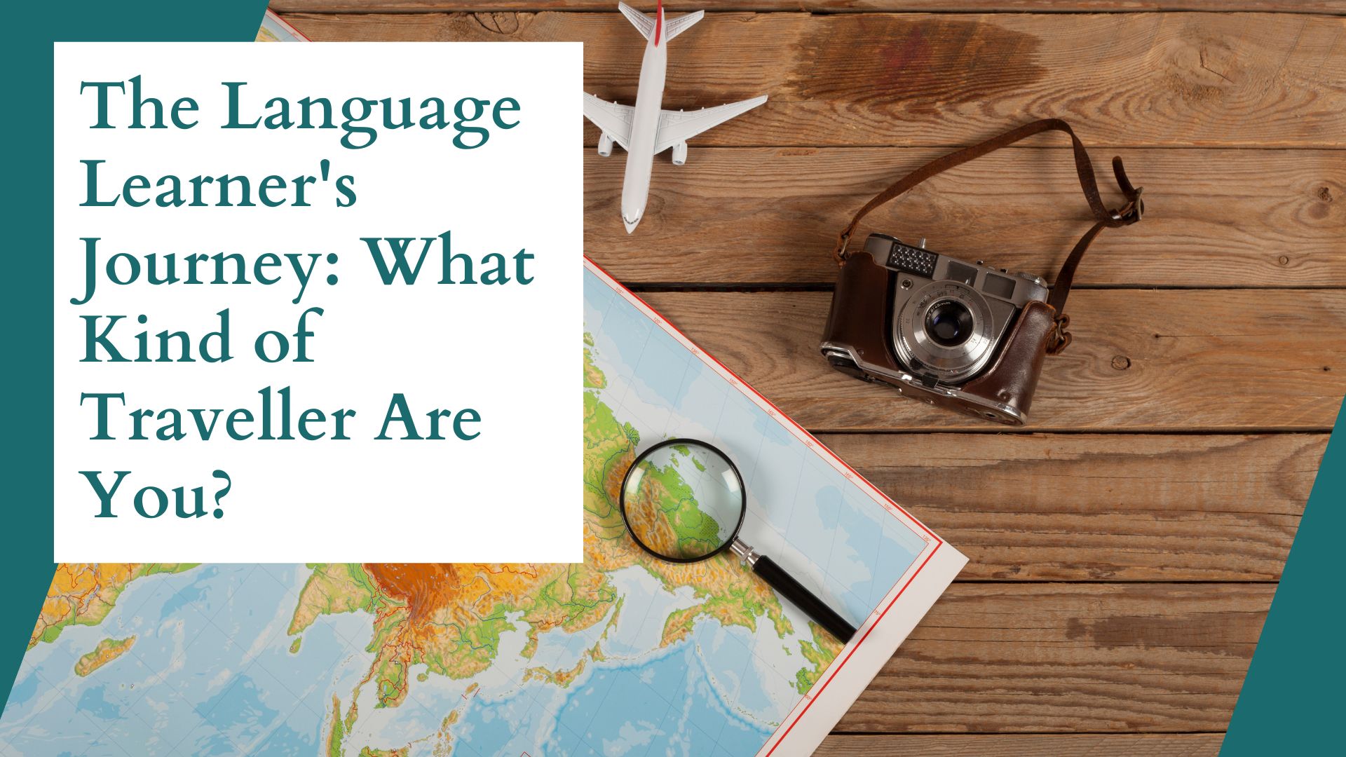 The Language Learner's Journey: What Kind of Traveller Are You ...