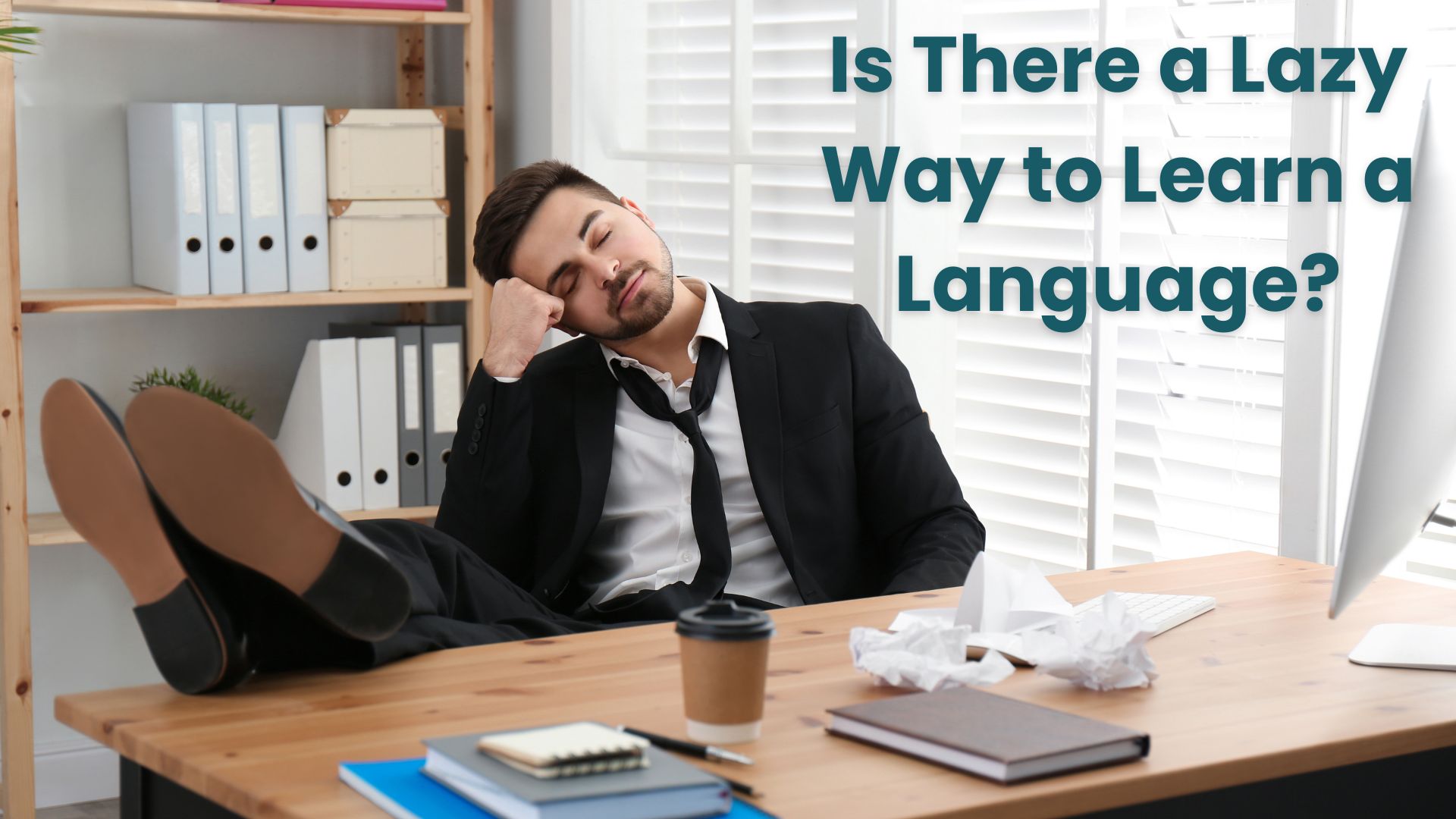 Is There a Lazy Way to Learn a Language? - Business English ...